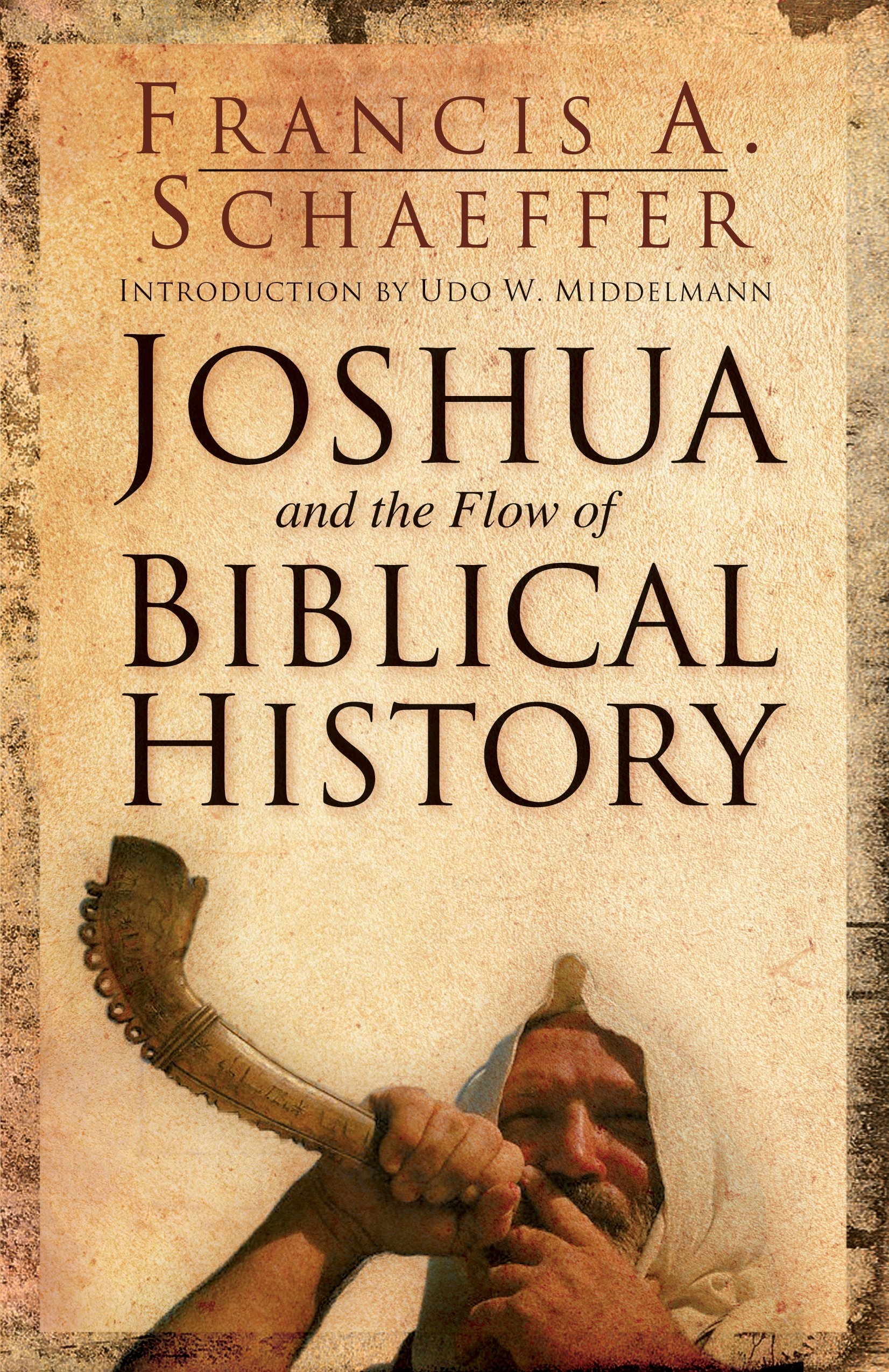 JOSHUA AND FLOW OF BIBLICAL HISTORY – Good Neighbours Bookshop ...