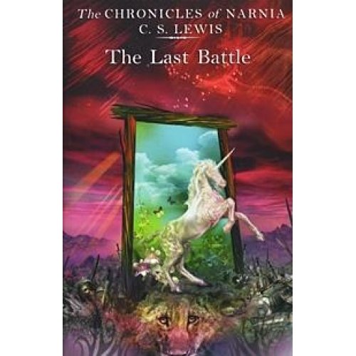 LAST BATTLE, THE – NARNIA NO.7 – Good Neighbours Bookshop | Augustine ...