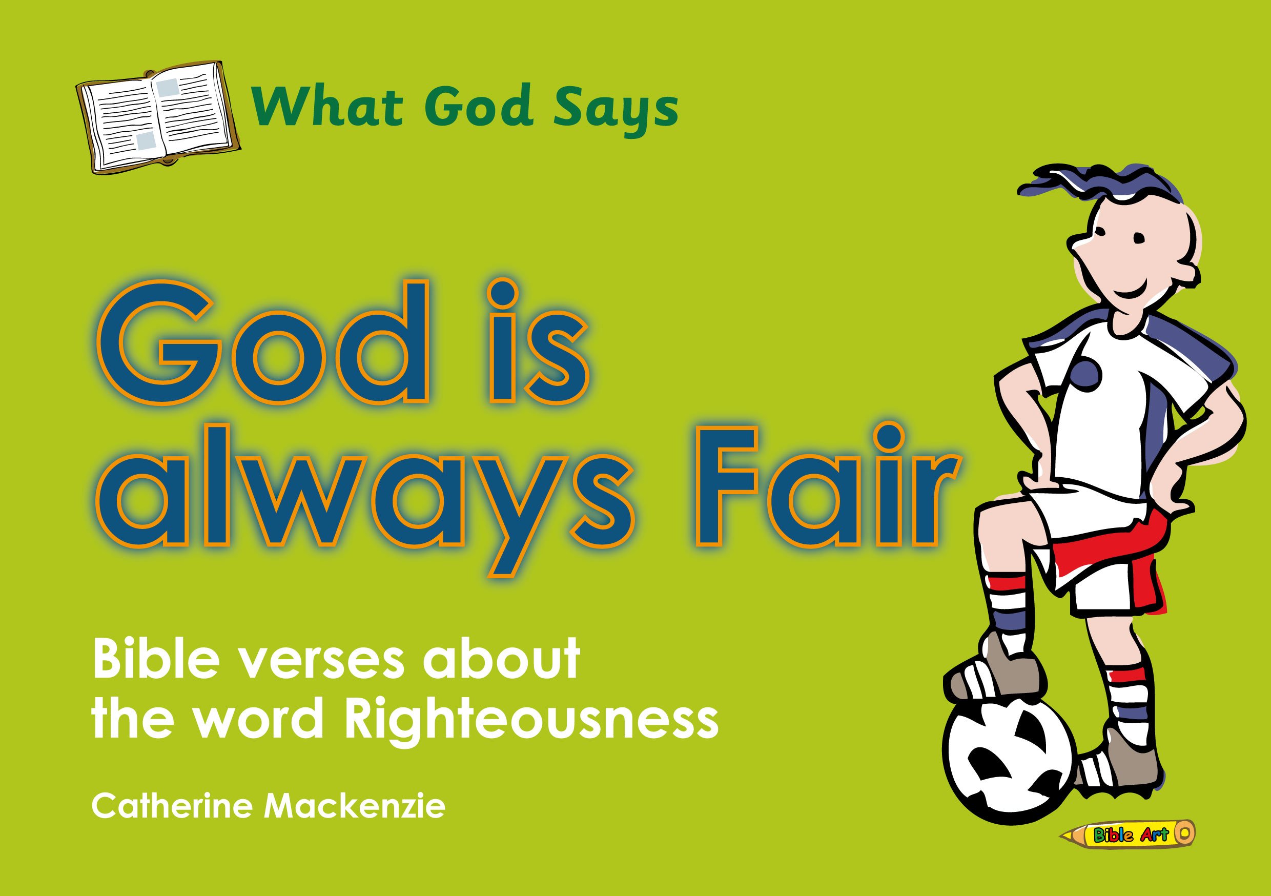 WHAT GOD SAYS: GOD IS ALWAYS FAIR – Good Neighbours Bookshop ...