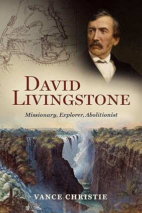 DAVID LIVINGSTONE – Good Neighbours Bookshop | Augustine Bookroom