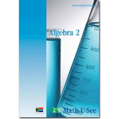 MATH-U-SEE ALGEBRA 2 INSTRUCTION MANUAL – Good Neighbours Bookshop ...