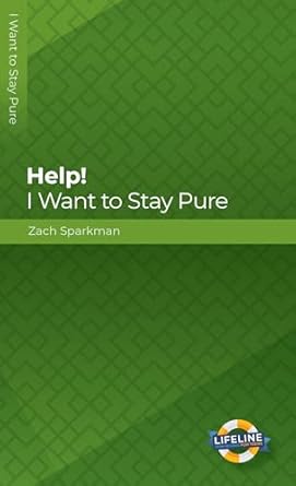HELP! I WANT TO STAY PURE – LFT – Good Neighbours Bookshop | Augustine ...